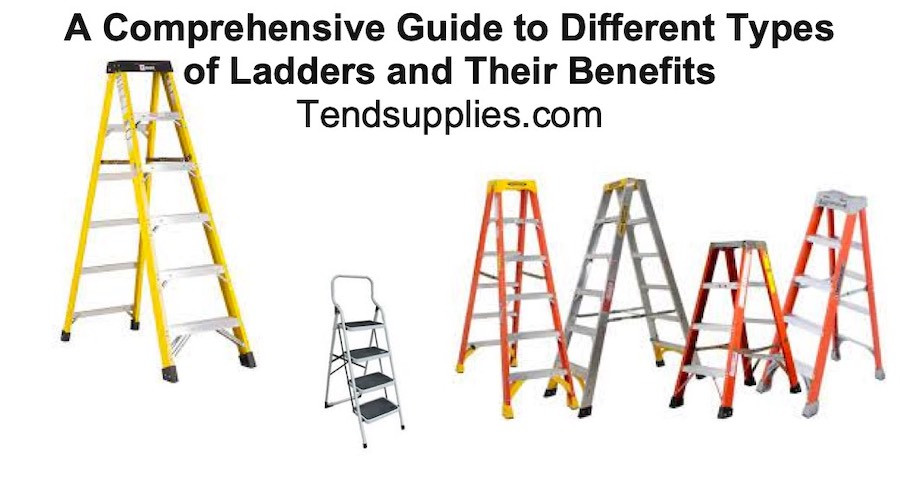 A Comprehensive Guide to Different Types of Ladders and Their Benefits ...