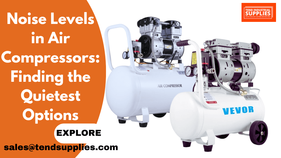 Noise Levels in Air Compressors: Finding the Quietest Options - Tend ...