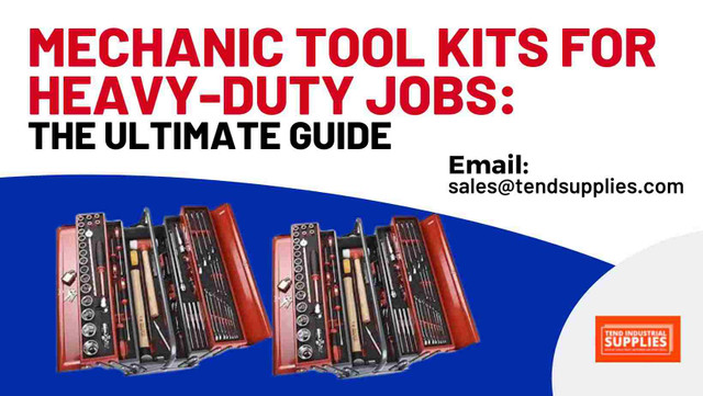 Mechanic Tool kits for Heavy-Duty Jobs: The Ultimate Guide - Tend ...