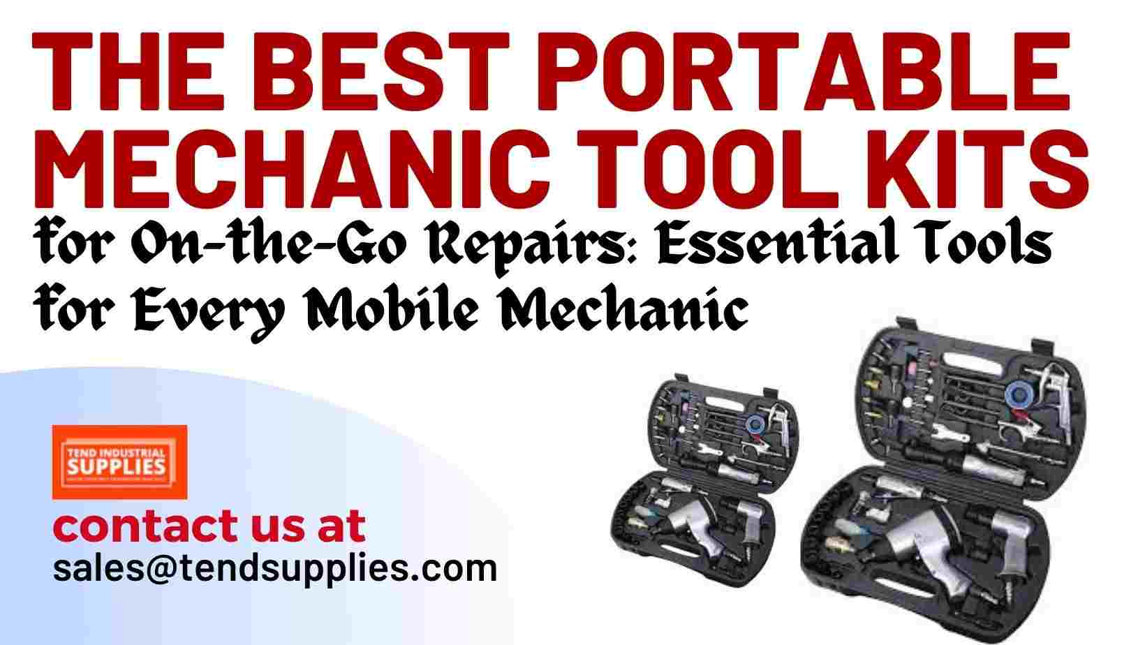 The Best Portable Mechanic Tool Kits for On-the-Go Repairs: Essential ...