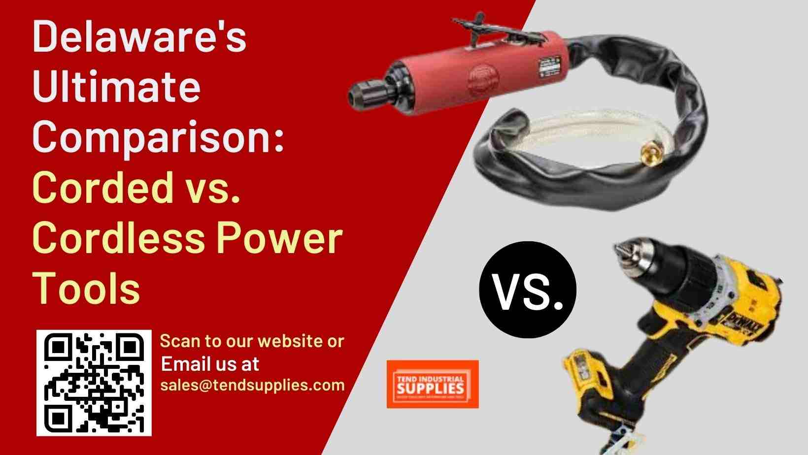 Delaware's Ultimate Comparison: Corded vs. Cordless Power Tools - Tend ...