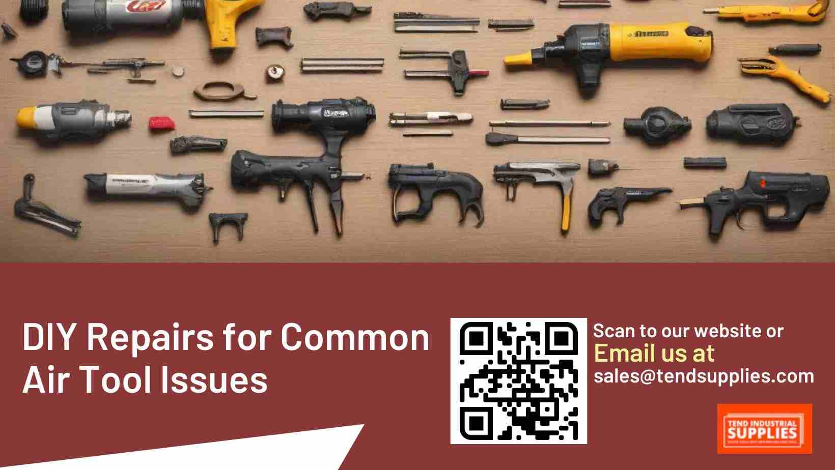 DIY Repairs for Common Air Tool Issues - Tend Industrial Supplies