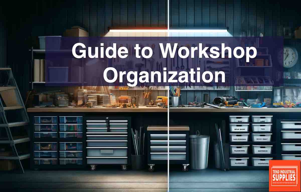 Conquer Your Chaos: The Guide to Workshop Organization - Tend ...