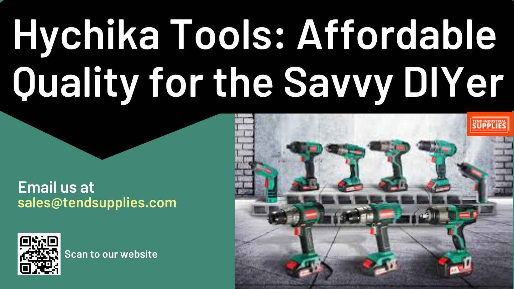 Hychika Tools: Affordable Quality for the Savvy DIYer - Tend Industrial ...