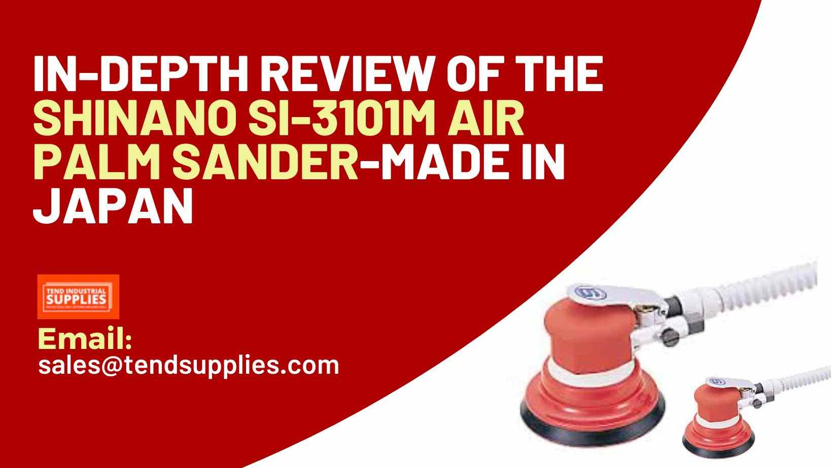 In-Depth Review of the Shinano SI-3101M Air Palm Sander-Made in Japan ...