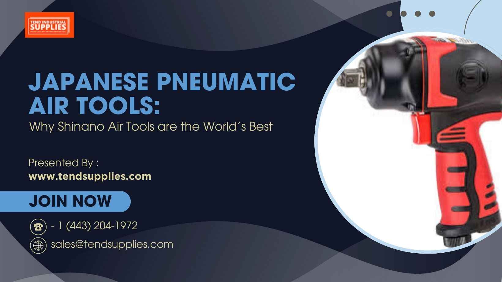Japanese Pneumatic Air Tools: Why Shinano Air Tools are the World’s ...