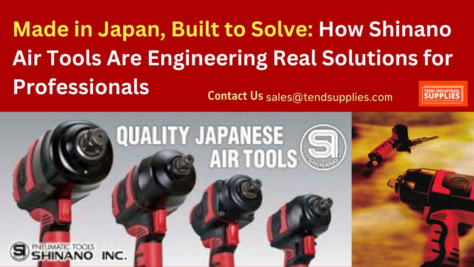 Made in Japan, Built to Solve: How Shinano Air Tools Are Engineering ...