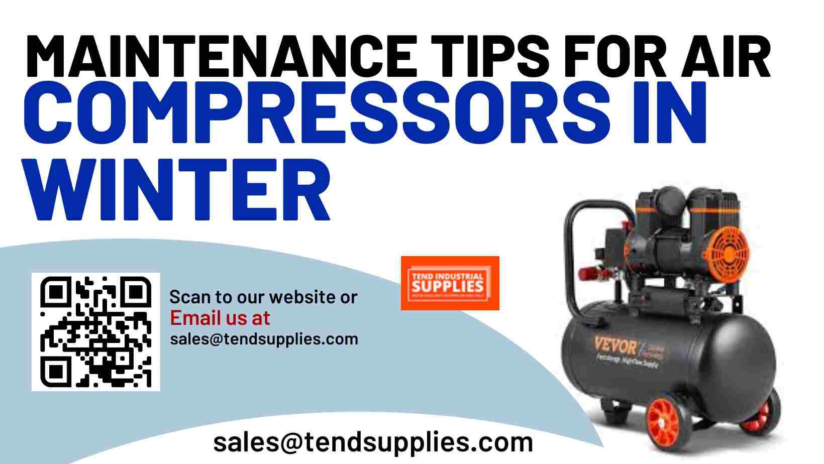 Maintenance Tips for Air Compressors in Winter - Tend Industrial Supplies