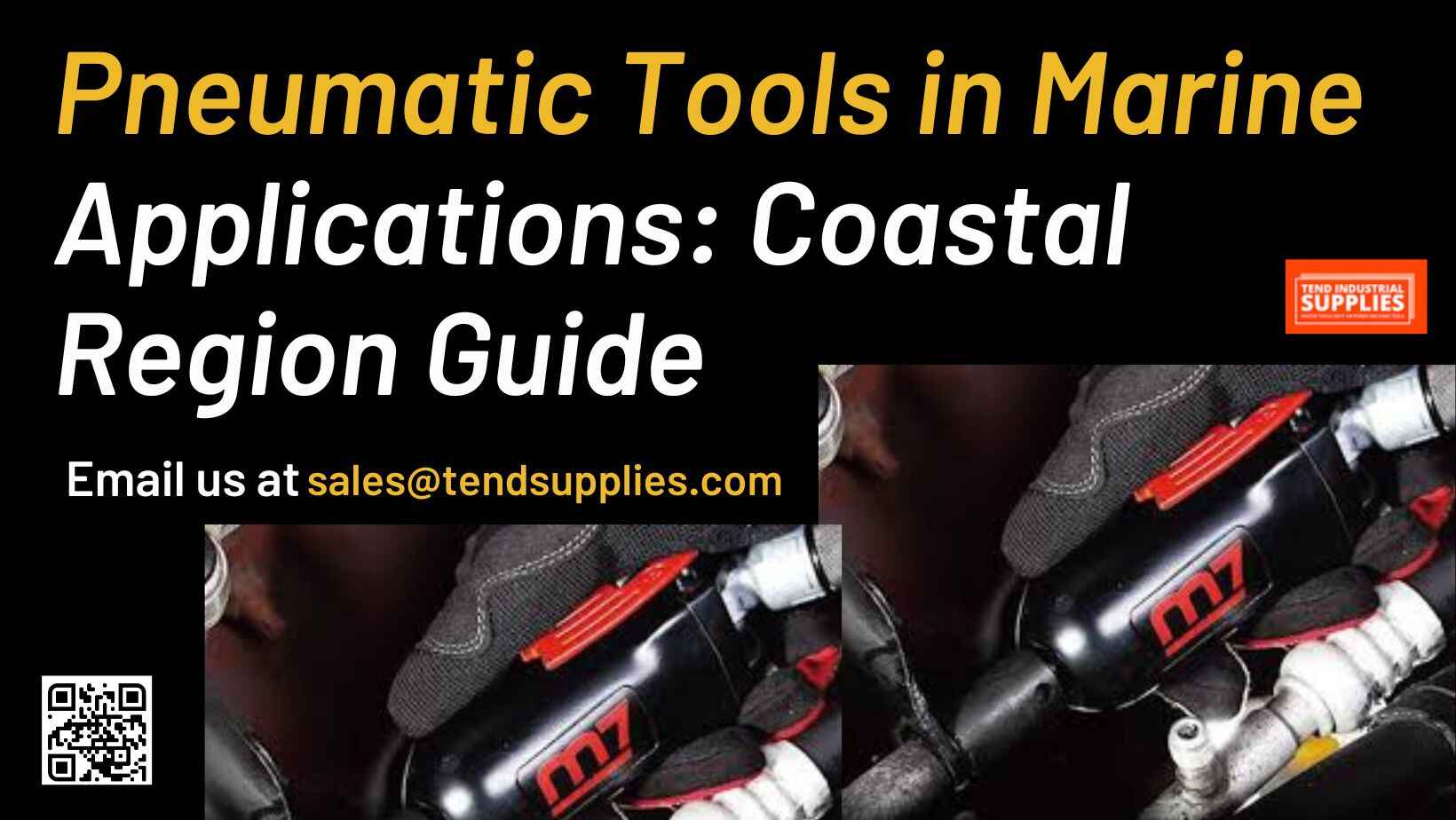 Pneumatic Tools in Marine Applications: Coastal Region Guide - Tend ...