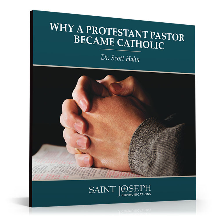 Why A Protestant Pastor Became Catholic (Digital) - Cedar House