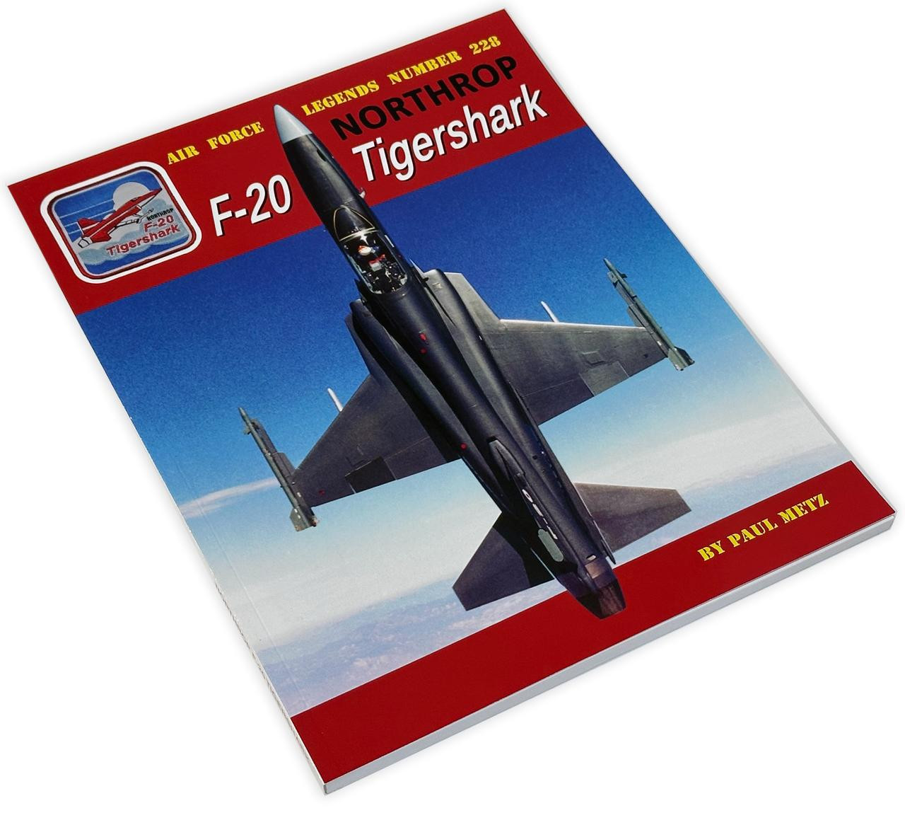 Ginter Books Northrop F-20 Tigershark - Air Force Legends Number 228 ...