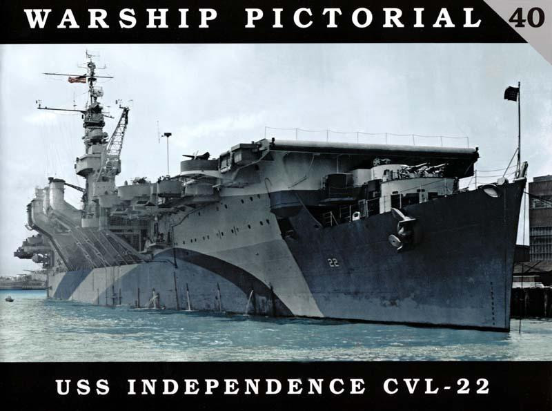 CWP40 - Classic Warships Pictorial, USS Independence CVL-22 - Squadron.com