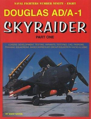 GIN098 - Ginter Books Douglas AD/A-1 Skyraider Part One - Squadron.com