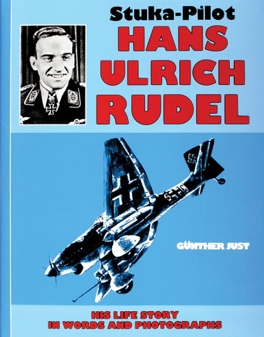 Schiffer Books Stuka Pilot Hans-Ulrich Rudel - Squadron.com