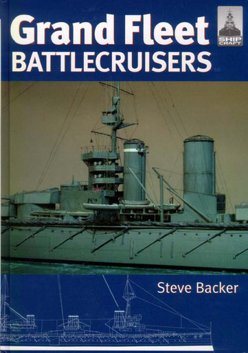 Shipcraft Grand Fleet Battlecruisers Harback Book - Squadron.com