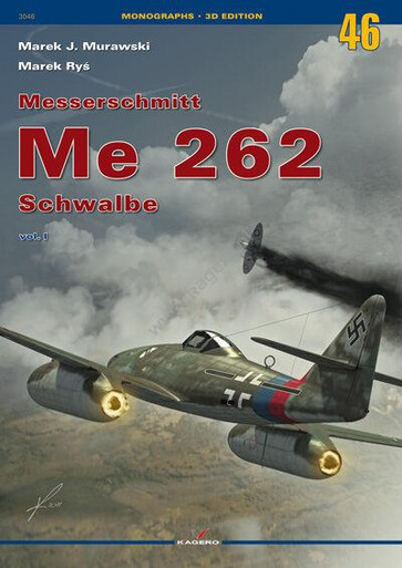 Kagero Messerschmitt Me 262 Schwalbe vol. I Book - Squadron.com