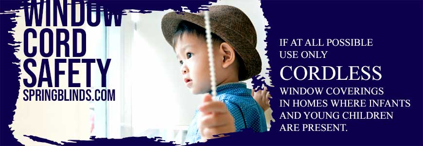 Window Cord Safety: Young Children & Window Cords - Springblinds