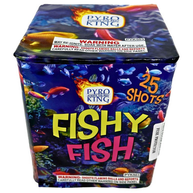 Fishy, Fishy 25 shot 200 Gram Cake - Pyro King Brand Fireworks