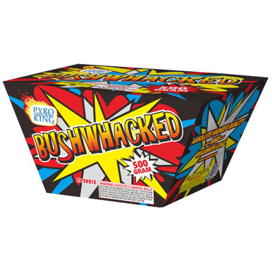Bushwhacked 25 shot 500 Gram Cake - Pyro King Brand Fireworks