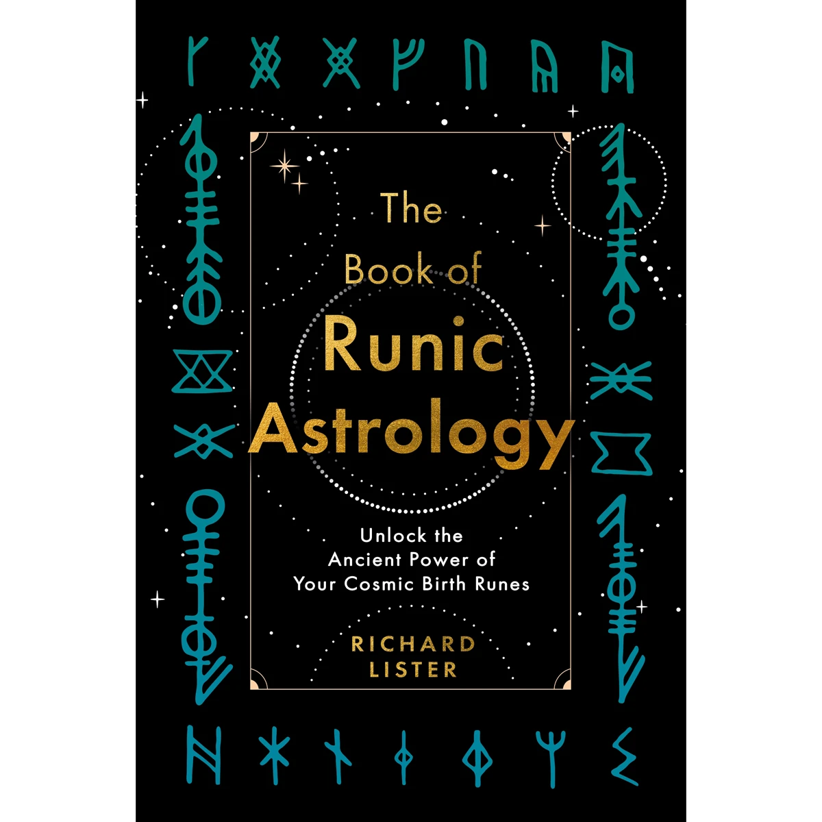 The Book of Runic Astrology by Richard Lister | Holisticshop