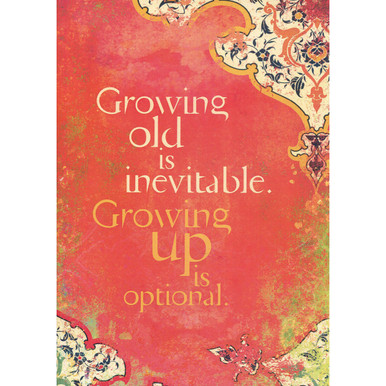 Growing Up Is Inevitable Birthday Greeting Card | Holisticshop
