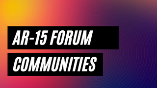 Top 10 Best AR-15 Forum Communities - Thunder Tactical