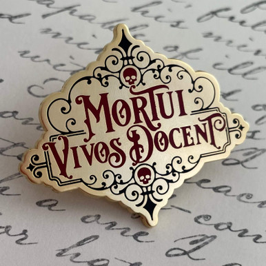 Mortui Vivos Docent Pin