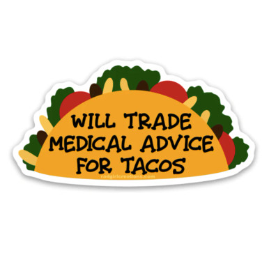 Medical Advice for Tacos Decal - Scrub Pocket