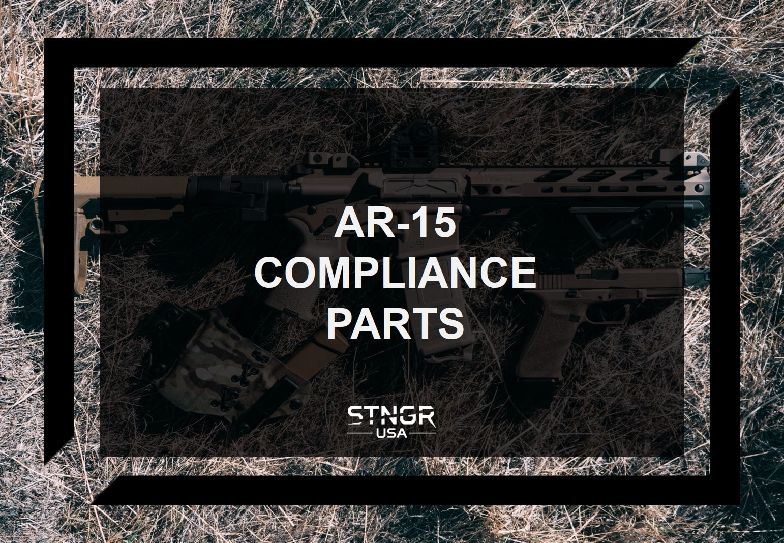 AR-15 Compliance Parts - STNGR USA