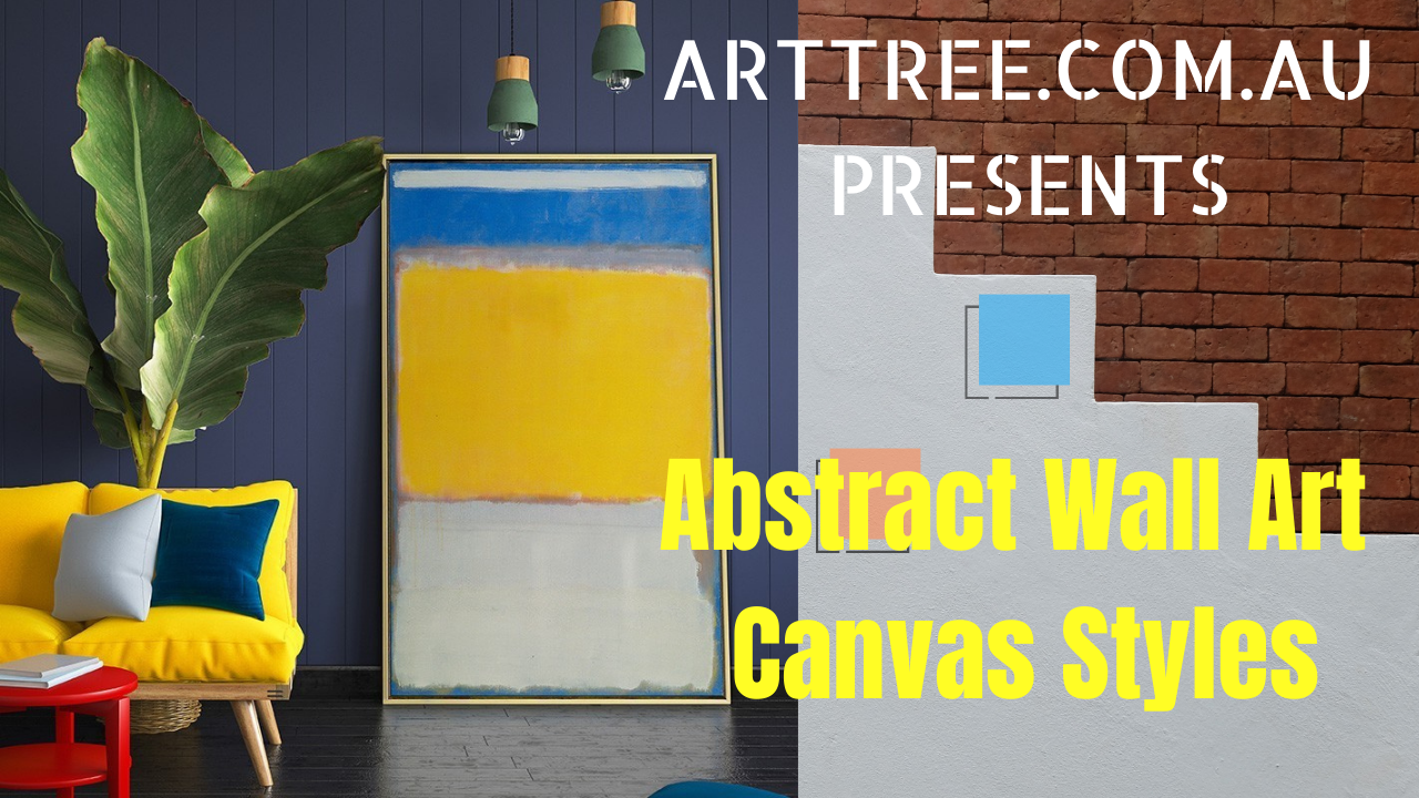Abstract Wall Art Canvas Styles Video - arttree.com.au