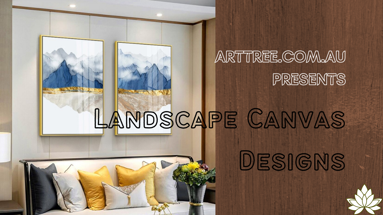 Landscape Canvas Designs Video - arttree.com.au