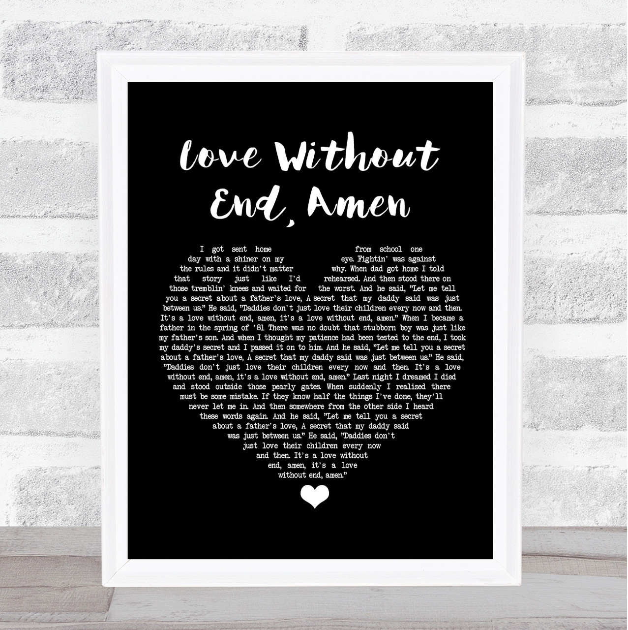 George Strait Love Without End, Amen Black Heart Song Lyric Print ...