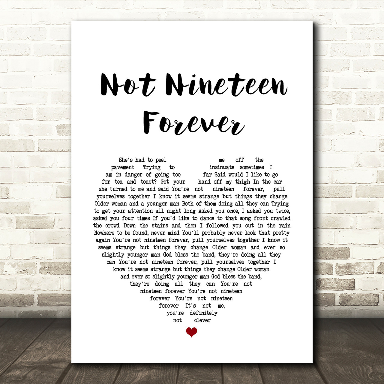 The Courteeners Not Nineteen Forever Heart Song Lyric Quote Print ...