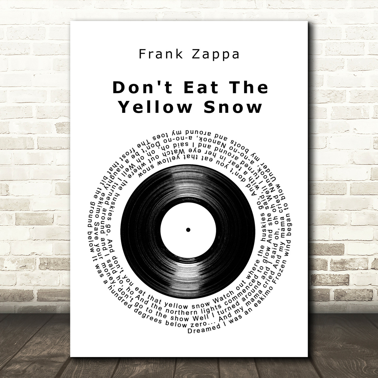 Frank Zappa Don't Eat The Yellow Snow Vinyl Record Song Lyric Art Print ...