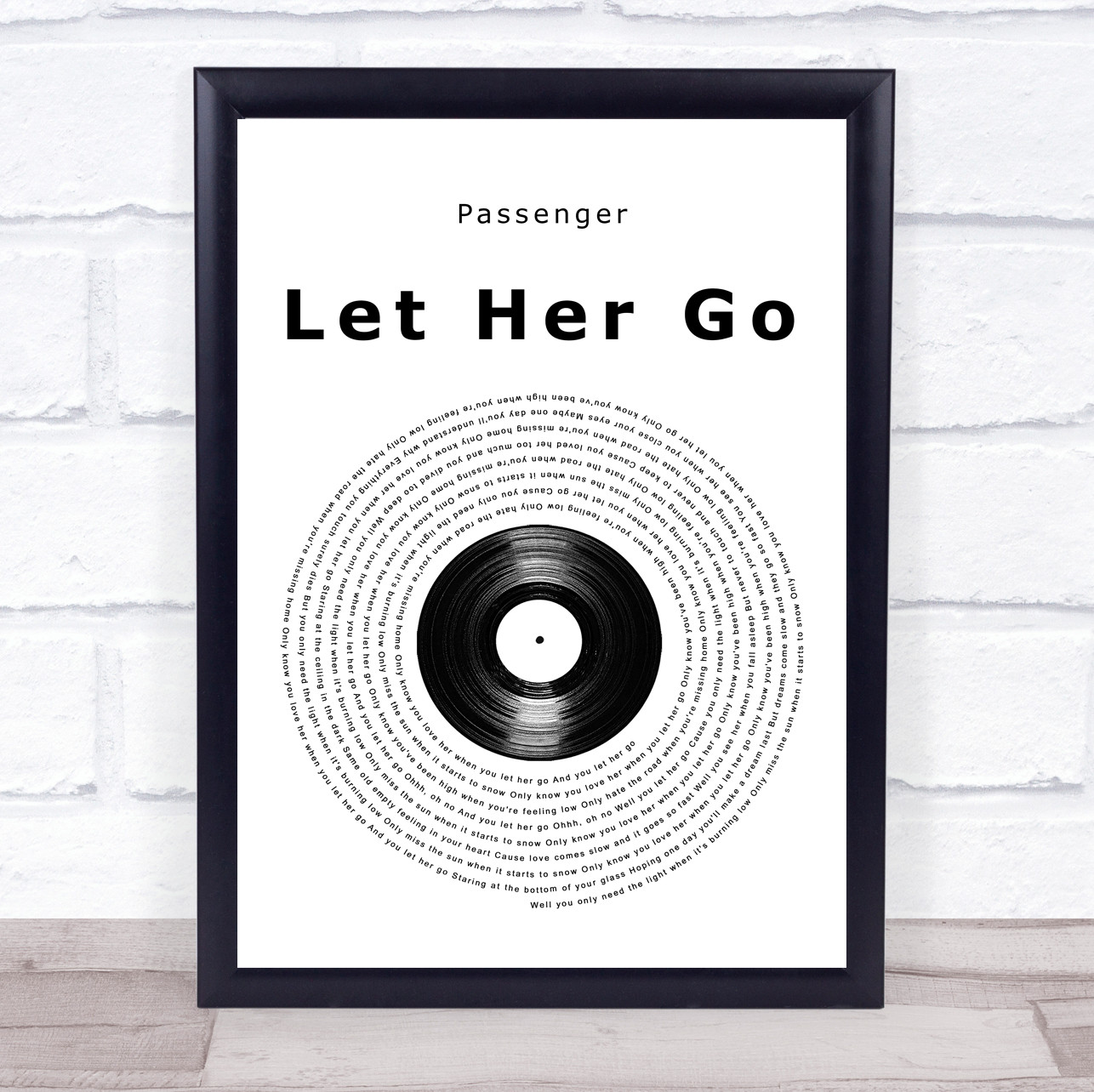 Passenger Let Her Go Vinyl Record Song Lyric Wall Art Print - Song ...