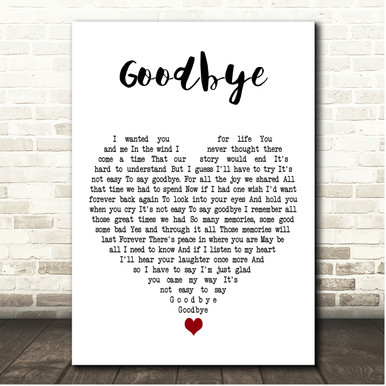 Kenny Rogers Goodbye White Heart Song Lyric Print - Song Lyric Prints