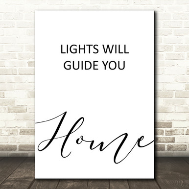 Coldplay Lights Will Guide You Home Song Lyric Quote Print ...