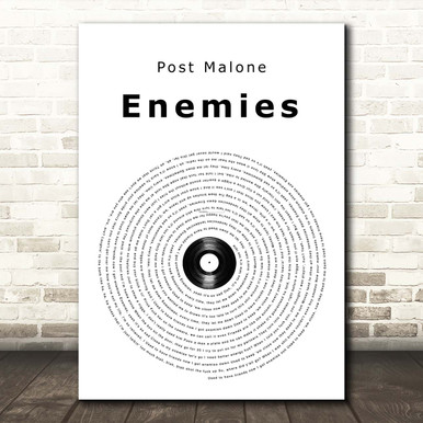 Post Malone Enemies Vinyl Record Song Lyric Print - Song Lyric Prints