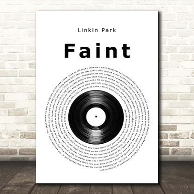 Linkin Park Faint Vinyl Record Song Lyric Print - Song Lyric Prints