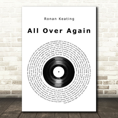 Ronan Keating All Over Again Vinyl Record Song Lyric Music Art Print ...