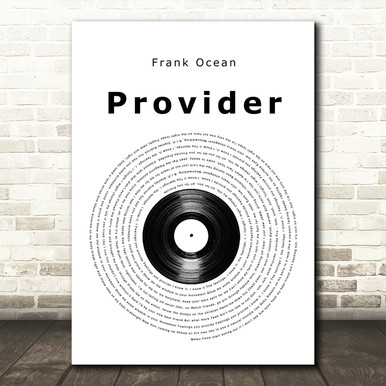 Frank Ocean Provider Vinyl Record Song Lyric Music Art Print - Song ...