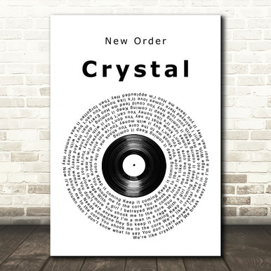 New Order Crystal Vinyl Record Song Lyric Music Art Print - Song Lyric ...