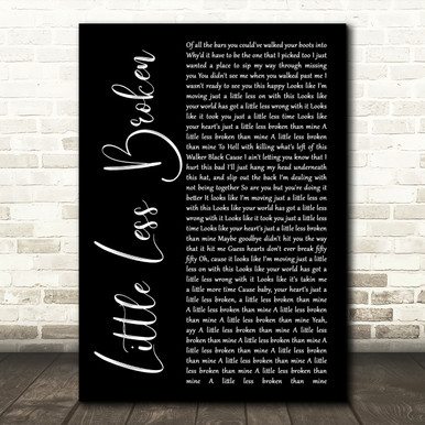 Luke Bryan Little Less Broken Black Script Song Lyric Art Print - Song ...