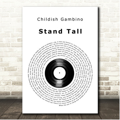 Childish Gambino Stand Tall Vinyl Record Song Lyric Print - Song Lyric ...