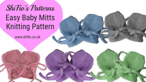 Easy baby mitts knitting pattern newborn size - ShiFio's Patterns