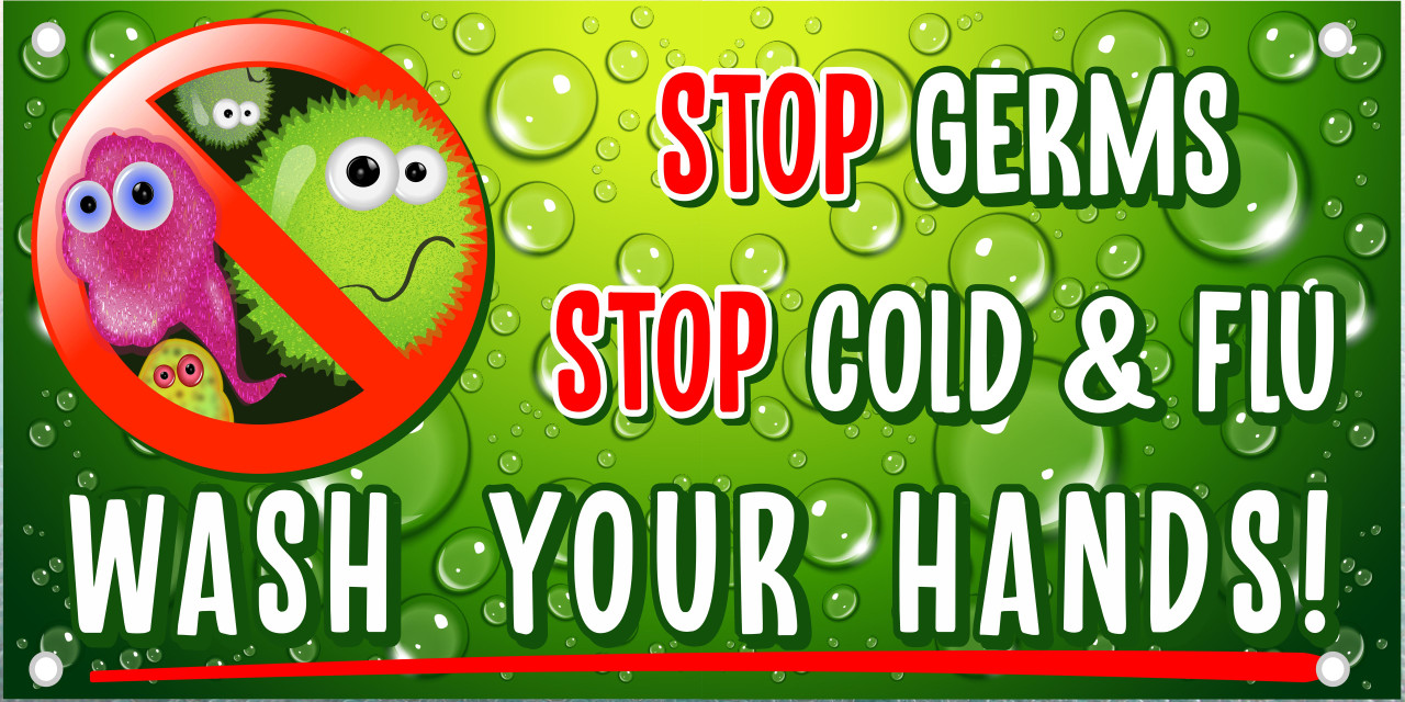 Stop Germs Stop Cold and Flu Wash your hands SAFETY BANNER