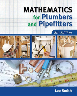 Mathematics for Plumbers & Pipefitters, 8th Edition Exam Book