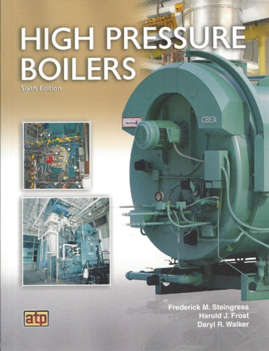 High Pressure Boilers Sixth Edition - South Carolina Boiler Exam Prep Book