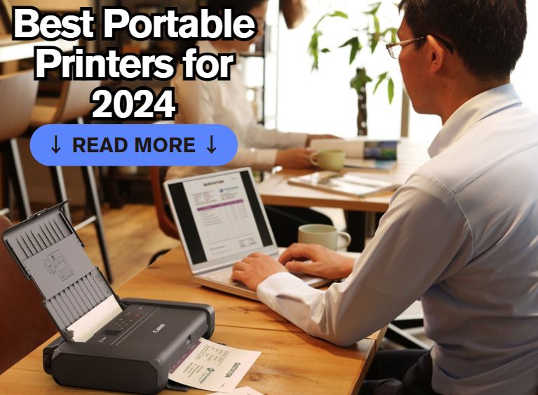 Best Portable Printers for 2024: Your Ultimate Guide - IJT Direct