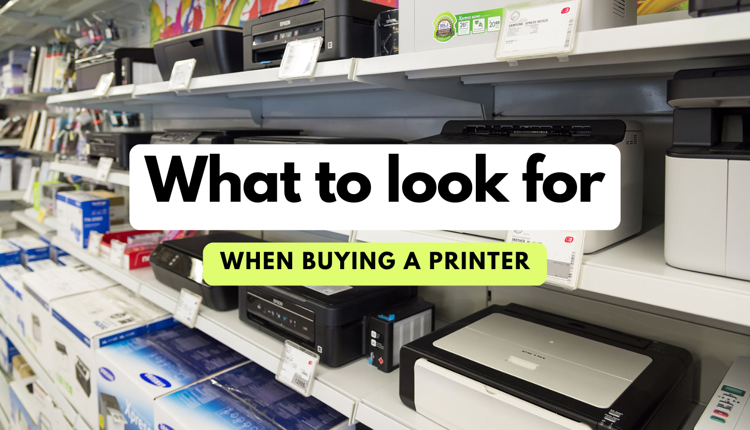 What to Look for When Buying a Printer - IJT Direct